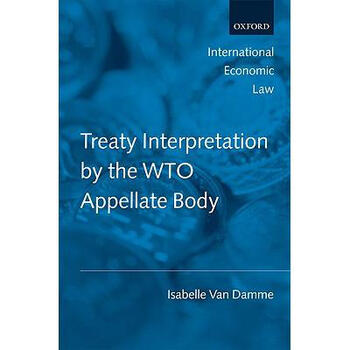 Treaty Interpretation by the Wto Appellate Body