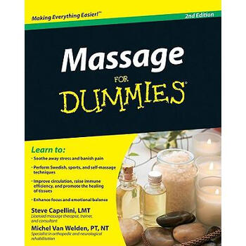 Massage For Dummies, 2Nd Edition [Wiley公共健康]