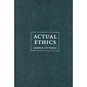 Actual Ethics