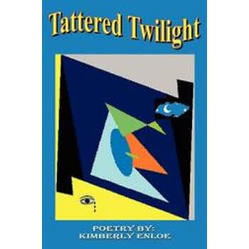 【】Tattered Twilight: Poetry
