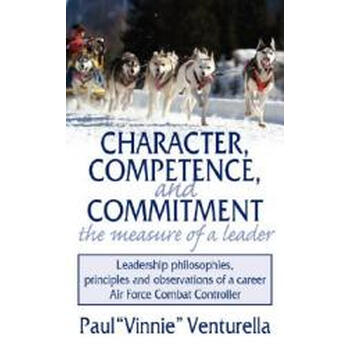 【】Character, Competence, and Commitment.