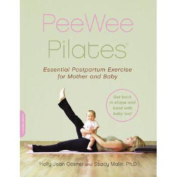 Pee Wee Pilates: Pilates for the Postpartum ...
