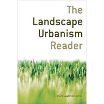 【】The Landscape Urbanism Reader