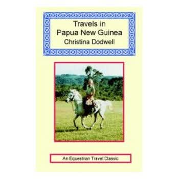 【】Travels in Papua New Guinea