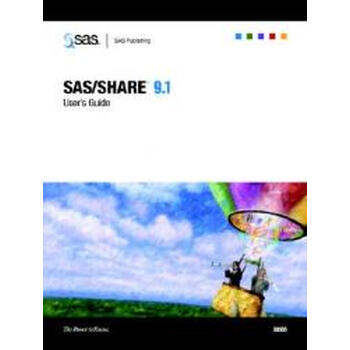 【】SAS/Share 9.1 User's Guide