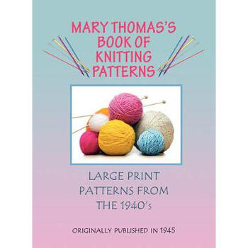 Mary Thomas's Book of Knitting Patterns