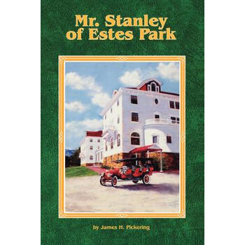 【】Mr. Stanley of Estes Park