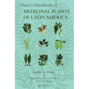 Duke's Handbook of Medicinal Plants of Latin...