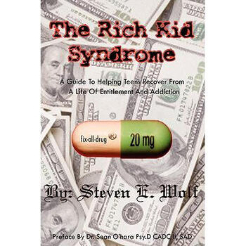 The Rich Kid Syndrome: A Guide To Helping Te...