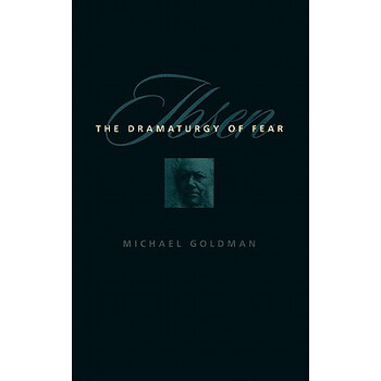 【】Ibsen: The Dramaturgy of Fear