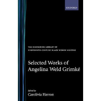 【】Selected Works of Angelina Weld