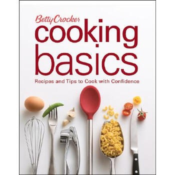 【】Betty Crocker Cooking Basics: Recipes