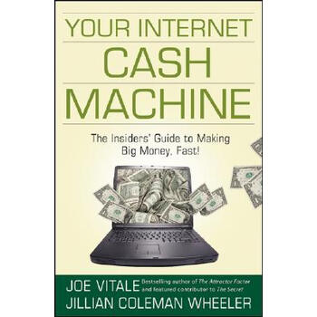 【】Your Internet Cash Machine: Th