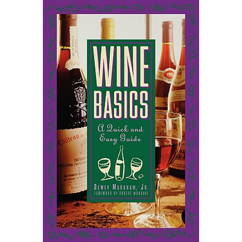【】Wine Basics: A Quick And Easy