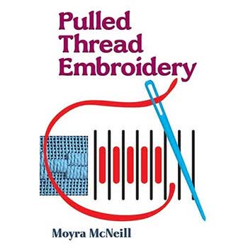 【】Pulled Thread Embroidery
