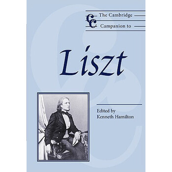 【】The Cambridge Companion to Liszt
