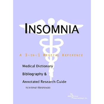 【】Insomnia - A Medical Dictionary,
