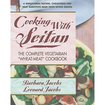 【】Cooking with Seitan: The Compl