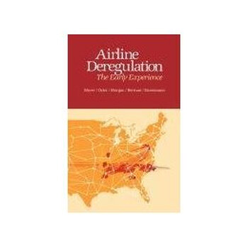 【】Airline Deregulation: The Early