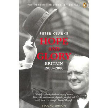 Hope and Glory: Britain 1900-2000, Second Ed...