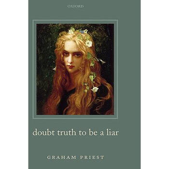 Doubt Truth to Be a Liar
