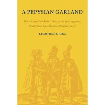 【】A Pepysian Garland: Black-Lette