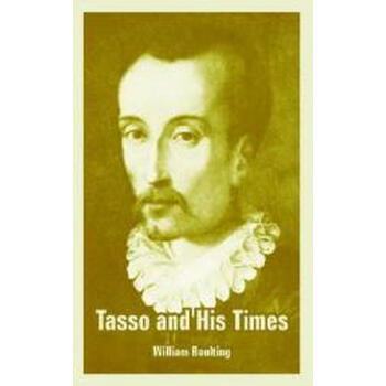 【】Tasso and His Times