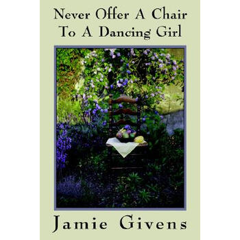 【】Never Offer a Chair to a Dancing