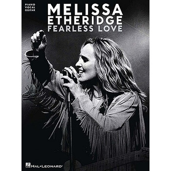 【】Melissa Etheridge: Fearless Love