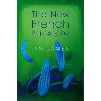 The New French Philosophy [Wiley哲学]