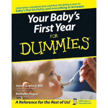 Your Baby'S First Year For Dummies [Wiley自助类]