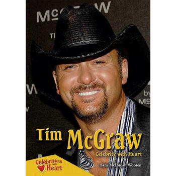 【】Tim McGraw: Celebrity with Heart