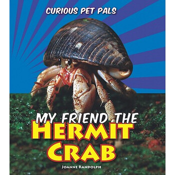 【】My Friend the Hermit Crab