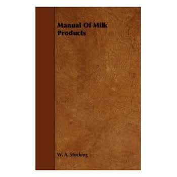 【】Manual of Milk Products
