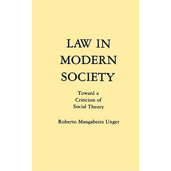 【】Law in Modern Society: Toward a