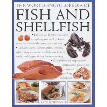 The World Encyclopedia of Fish and Shellfish...