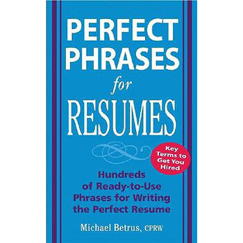 【】Perfect Phrases for Resumes