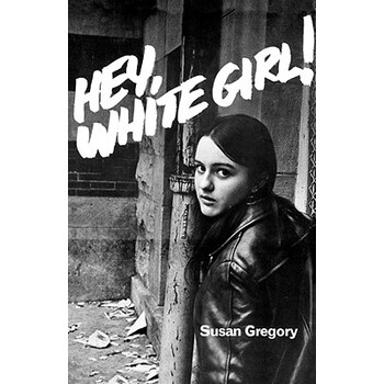 【】Hey, White Girl!