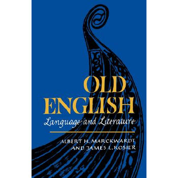 【】Old English: Language and