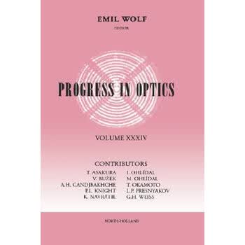 【】Progress in Optics Volume 34