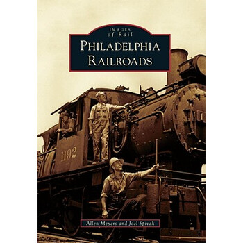 【】Philadelphia Railroads