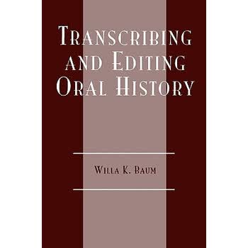 【】Transcribing and Editing Oral
