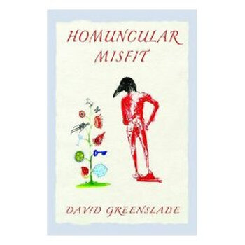 【】Homuncular Misfit