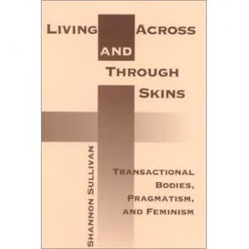 Living Across and Through Skins: Transaction...