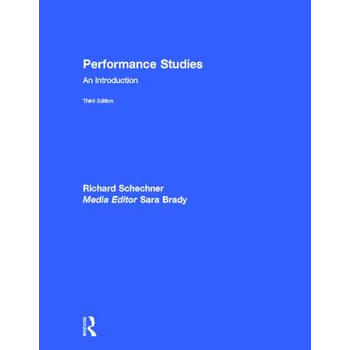 【】Performance Studies: A