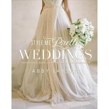 【】Style Me Pretty Weddings
