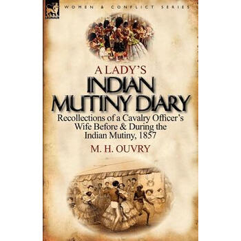 【】A Lady's Indian Mutiny Diary: