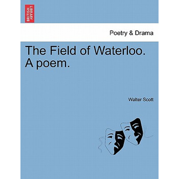 【】The Field of Waterloo. a Poem.