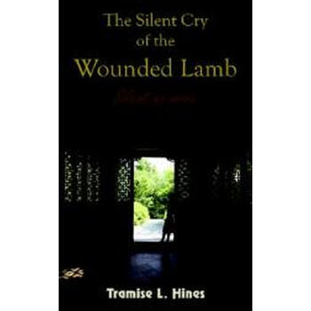 【】The Silent Cry of the Wounded