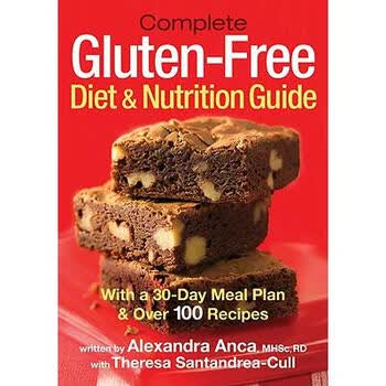 Complete Gluten-Free Diet and Nutrition Guid...